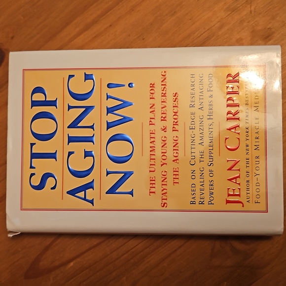 Source Unknown | Other | Hardcover Book Stop Aging Now | Poshmark
